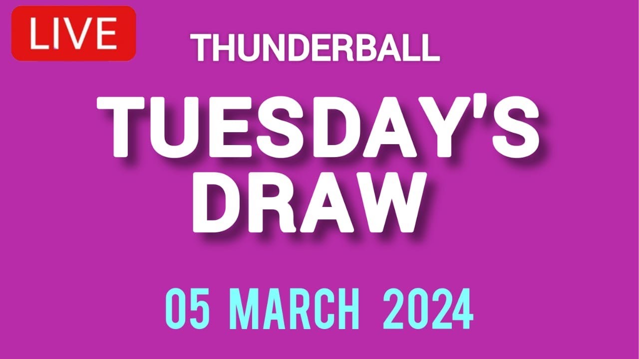 The National Lottery Thunderball draw results from Tuesday 05 March ...