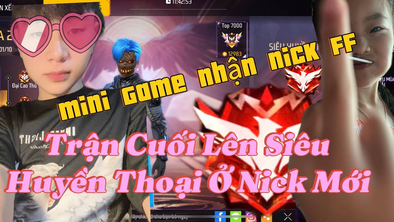 [Free Fire]Trận Cuối Lên 25# Nick Mới .MiNi Game Nhận Nick FF Freee🥰 ...