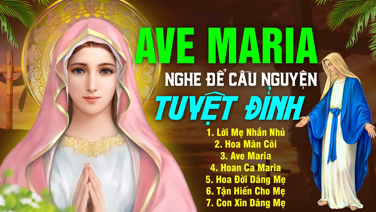 Nhạc Thánh Ca Dâng Kính Đức Mẹ 2024 Hay Nhất - MẸ MARIA ƠI - Nghe Để ...