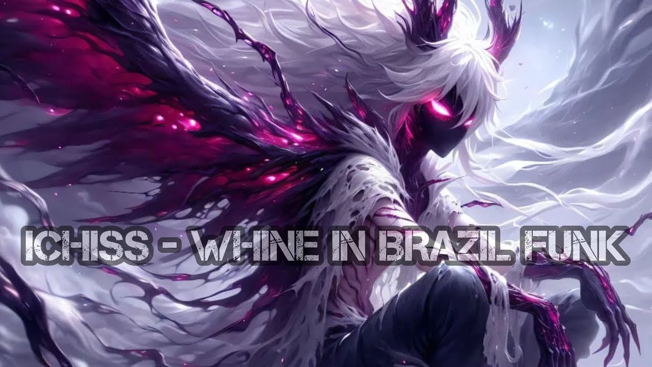 ICHISS - WHINE IN BRAZIL FUNK - YouTube