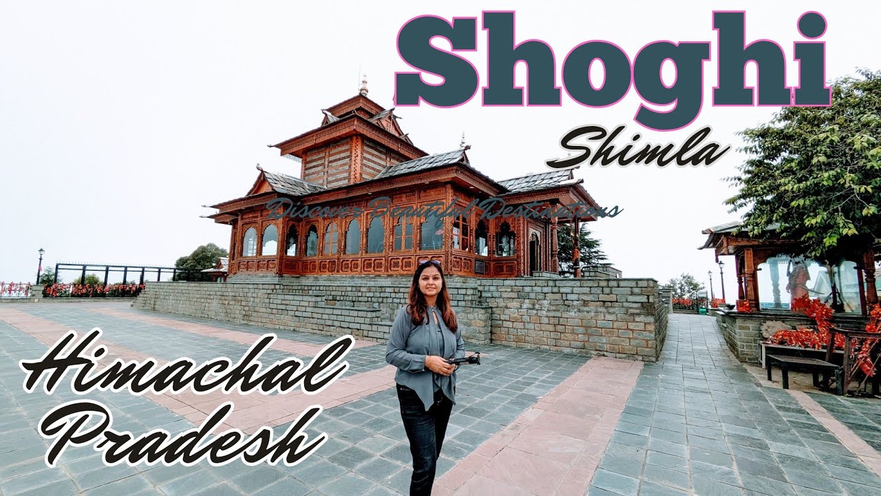 Dehradun to Shimla Himachal Pradesh Roadtrip - Unexplored Places to ...