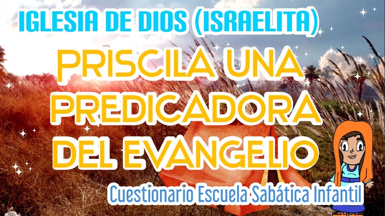 Priscila una Predicadora del Evangelio - YouTube