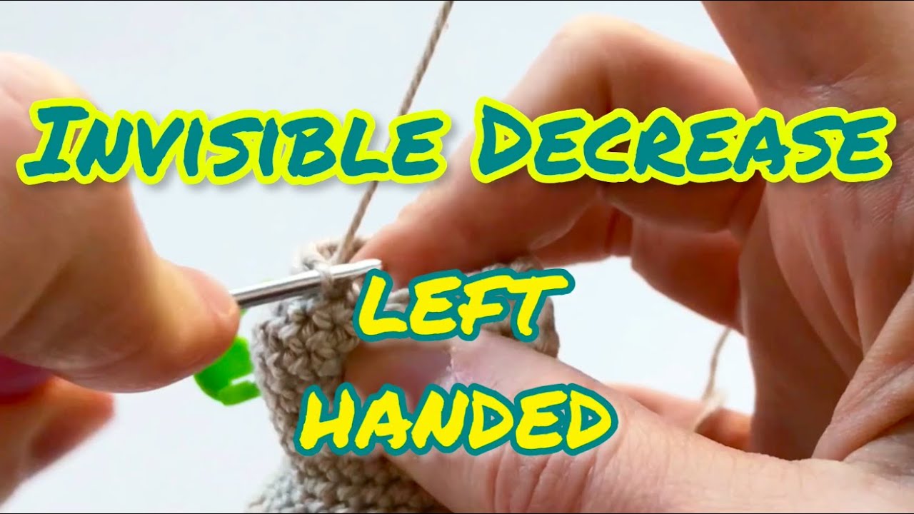 Step up your amigurumi with the invisible decrease - no more visible ...