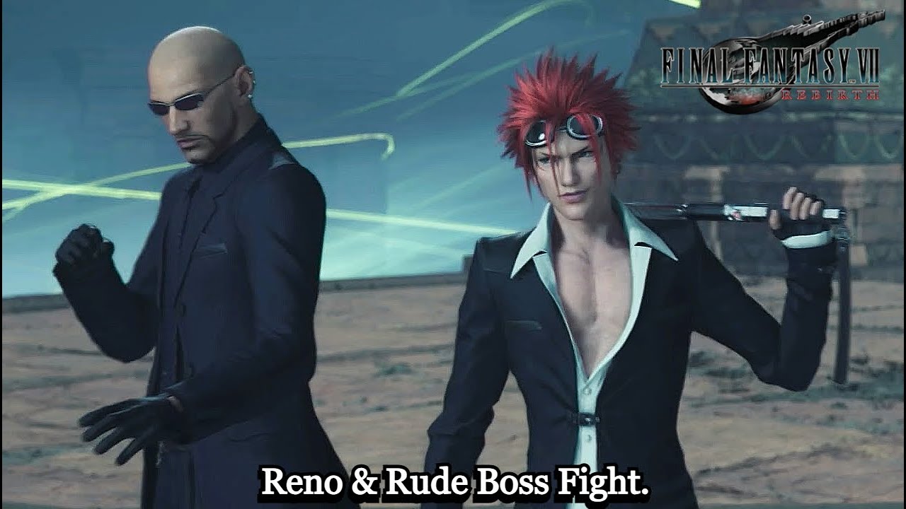 Final Fantasy VII Rebirth | Reno & Rude Boss Fight. - YouTube