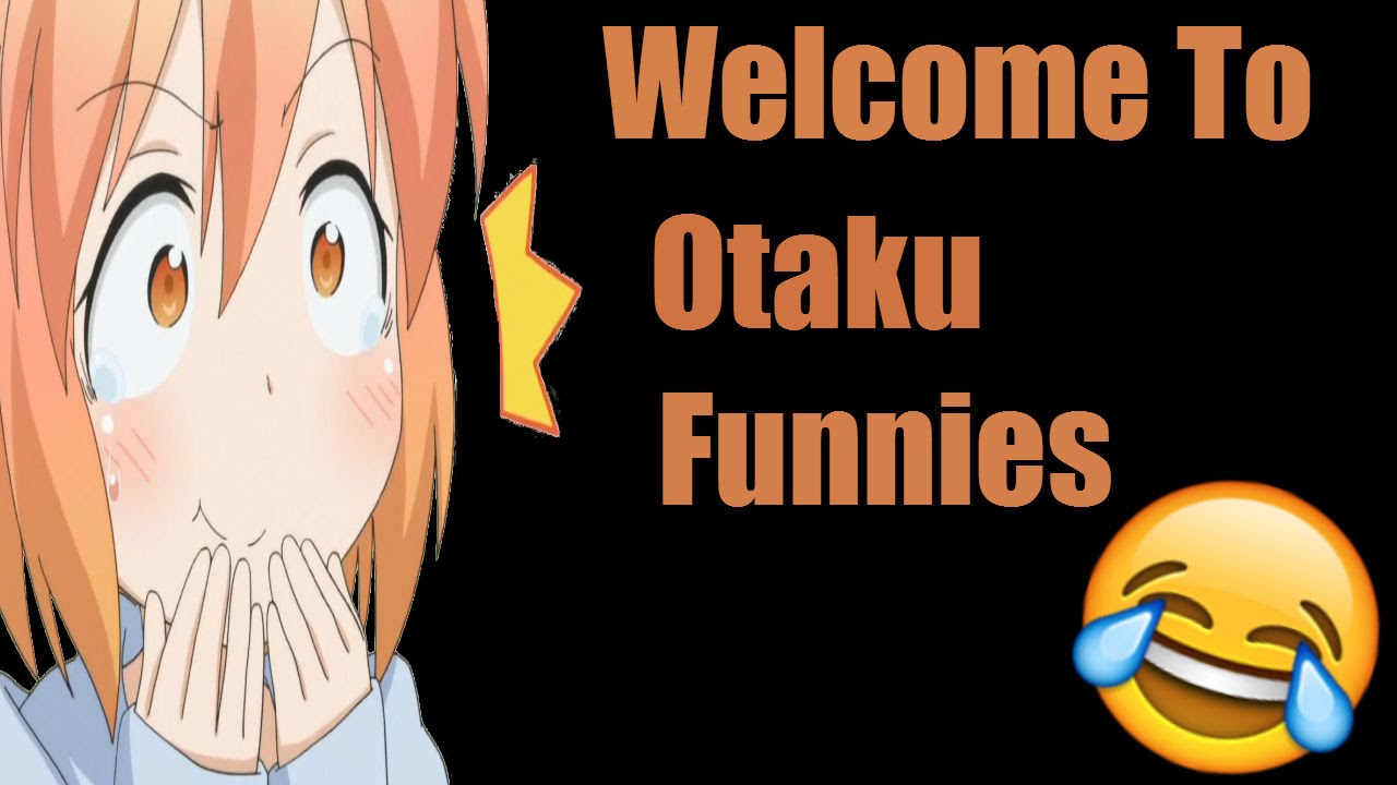 Welcome to Otaku Funnies! - YouTube