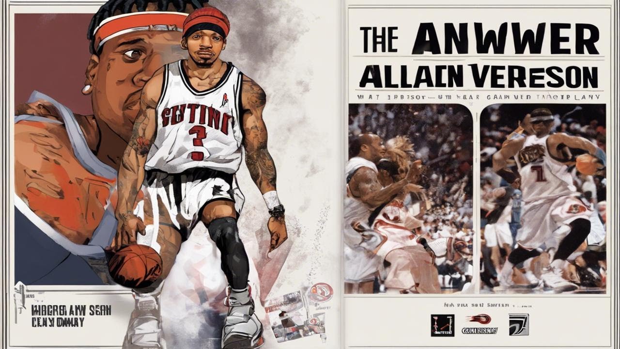 The Answer: Reliving the Legacy of Allen Iverson - What Made Him Such a ...