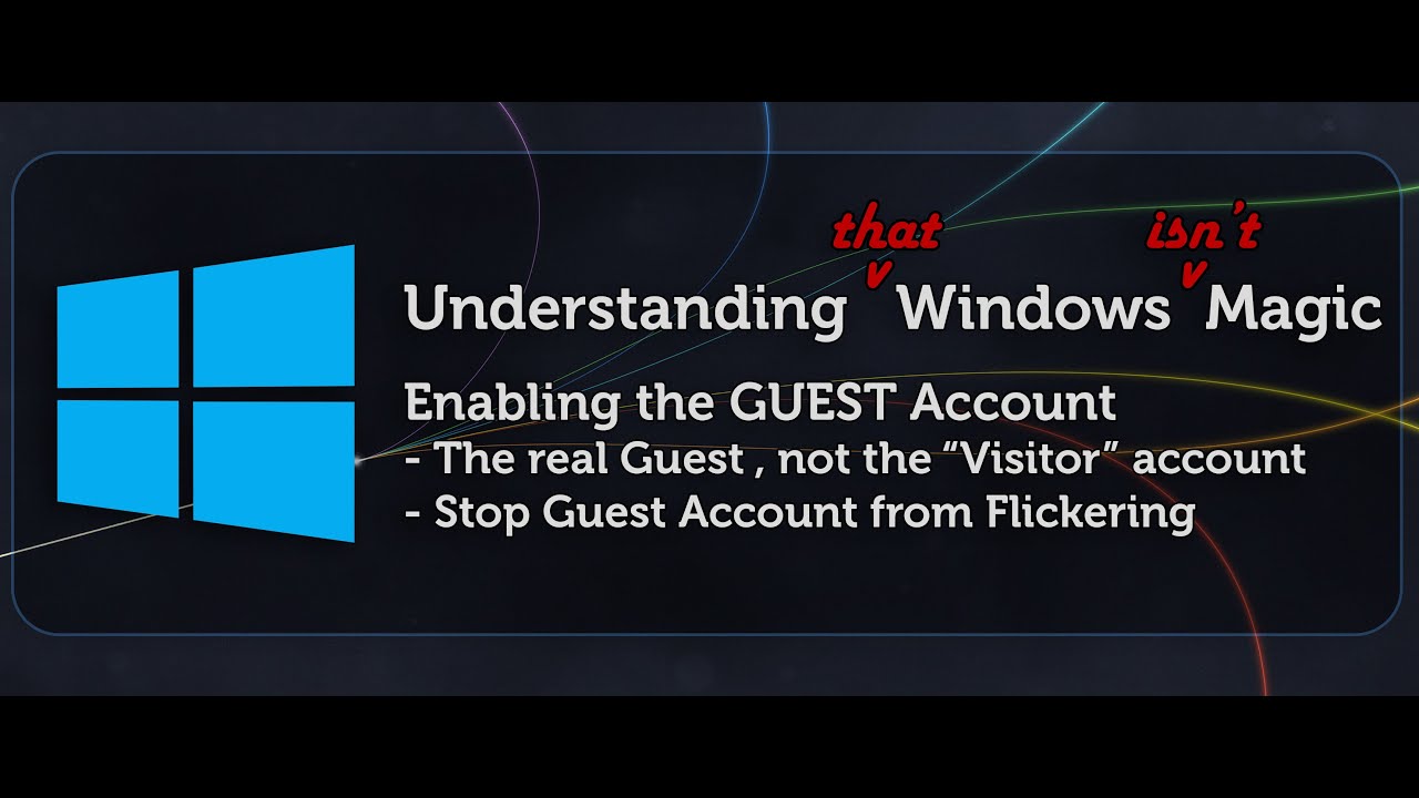 Windows 10: Setting Up/Enabling Guest Account & Stopping Guest Account ...