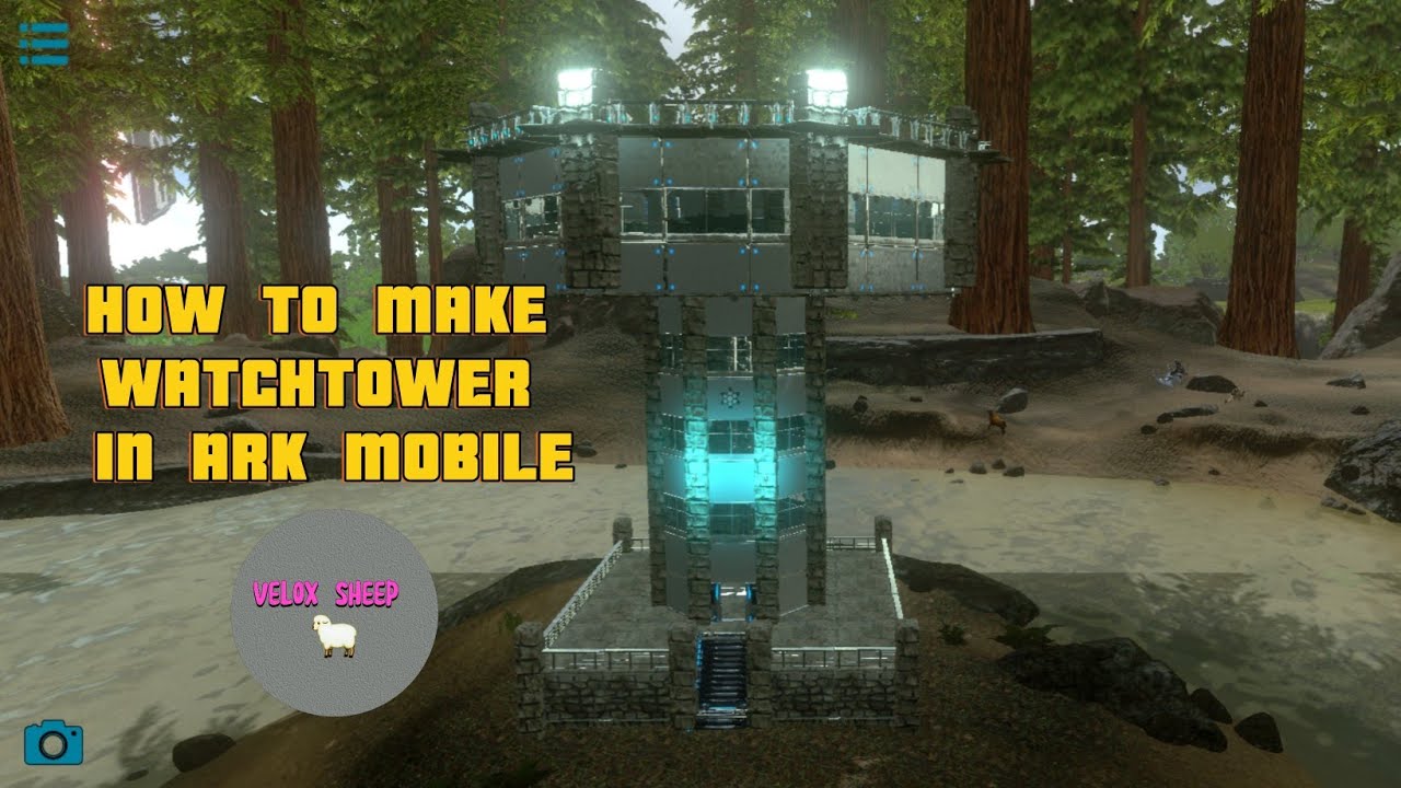 HOW TO MAKE WATCHTOWER IN ARK MOBILE | COMO FAZER TORRE DE VIGIA NO ARK ...
