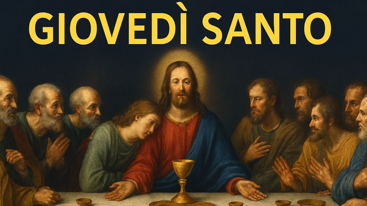 Giovedì Santo: Significato della Lavanda dei Piedi e Ultima Cena ...