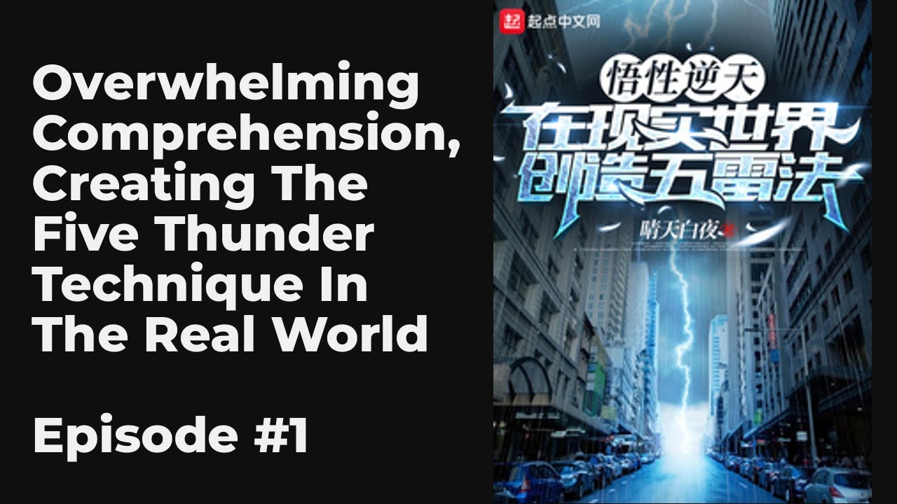 Overwhelming Comprehension, Creating The Five Thunder Technique In The ...