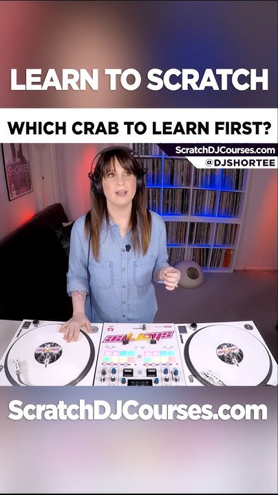 Learn the 4-CLICK CRAB Scratch + Which Crab Should You Learn First? 🦀 DJ Shortee Scratch ...