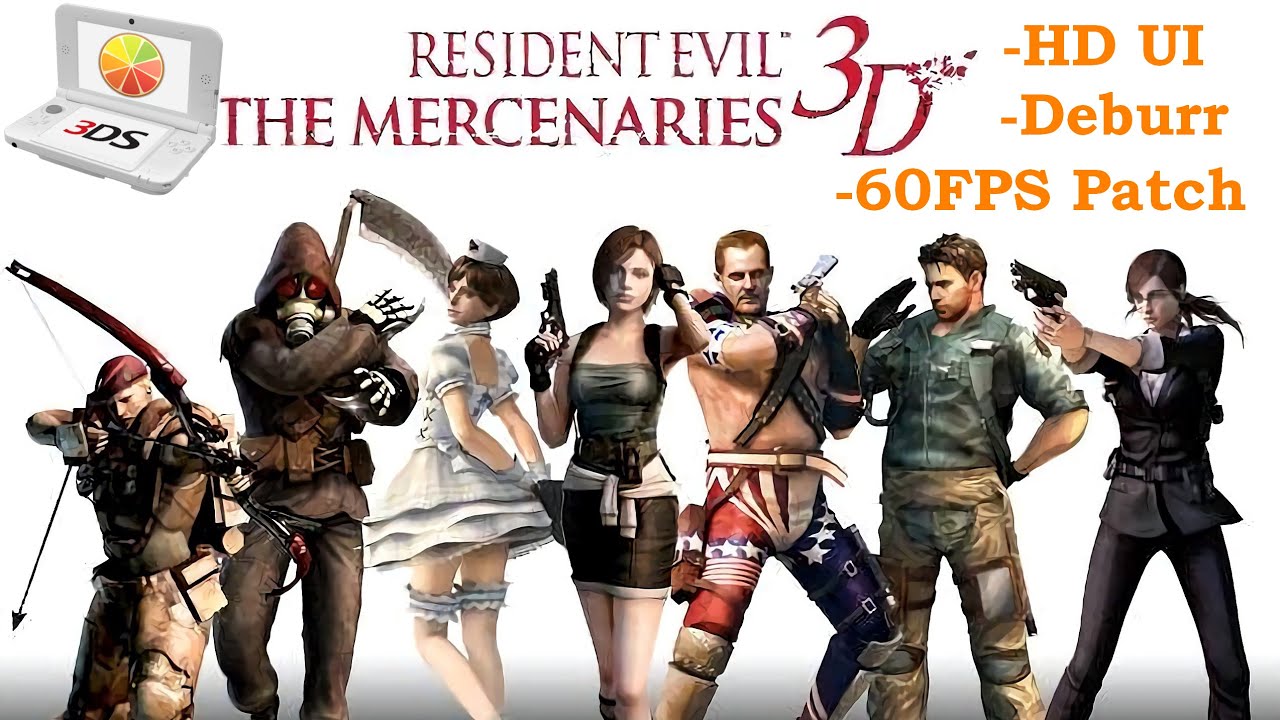Resident Evil: The Mercenaries 3D~HD GUI +Deburr + 60FPS Patch | Citra ...