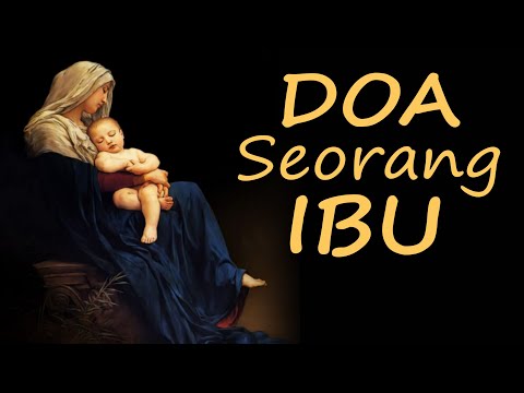 Doa Seorang Ibu | Doa Katolik