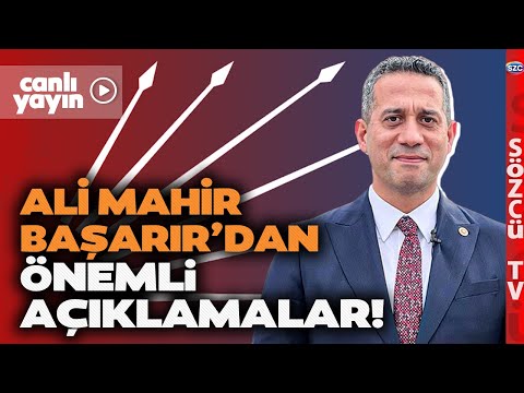 CHP Grup Başkanvekili Ali Mahir Başarır'dan CHP'nin Kayyum Ablukasına Sert Çıkış! Son Gelişmeler!