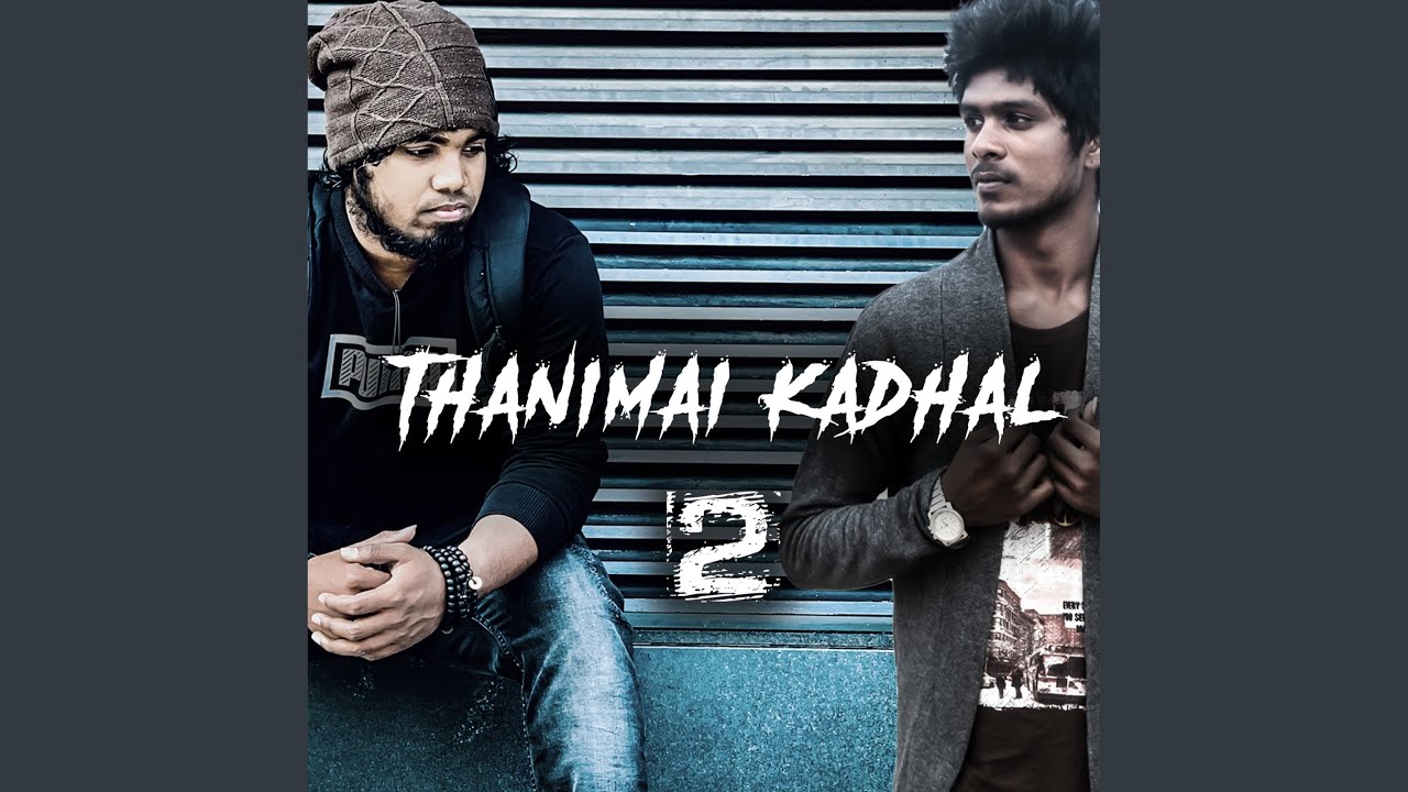 Thanimai Kadhal 2 - YouTube