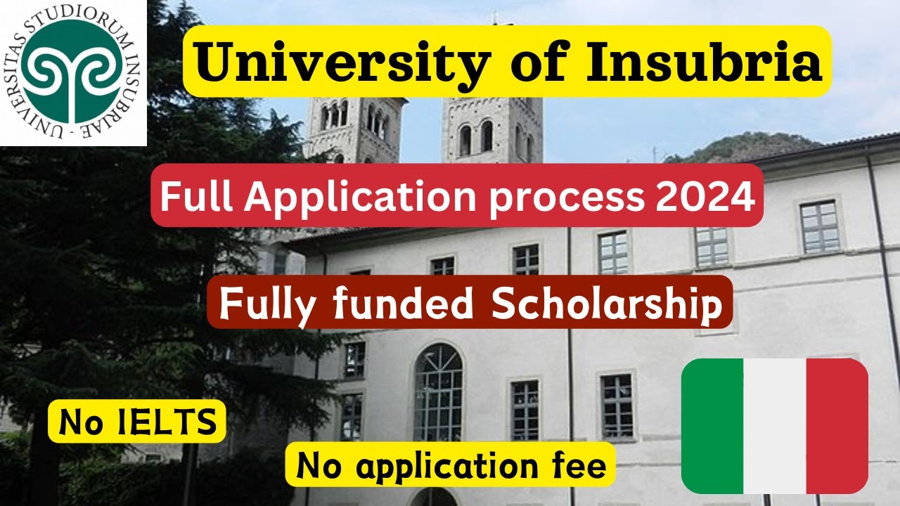University of Insubria Application Process 2024 , Fully funded ...