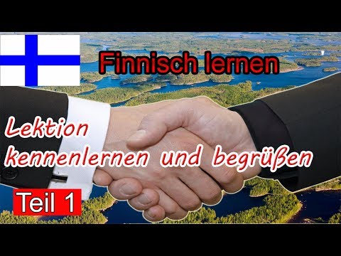 Finnisch lernen für Anfänger | Lektion kennenlernen und begrüßen #1 | Deutsch-Finnisch-Vokabeln