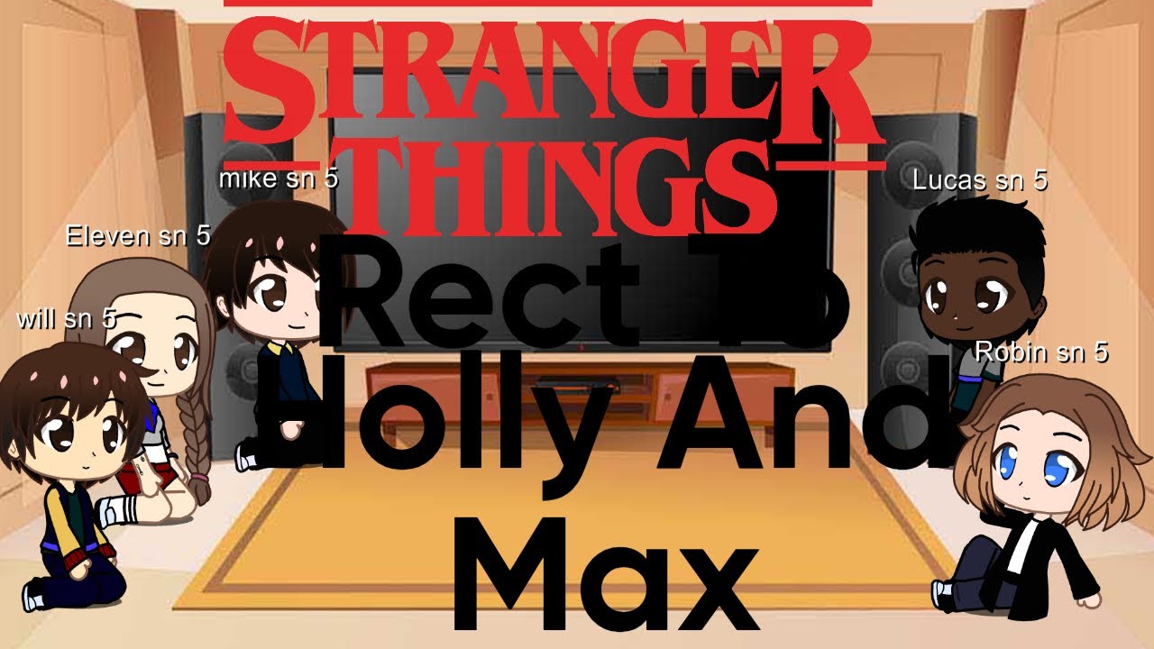 stranger things 5 react to max and holly - YouTube