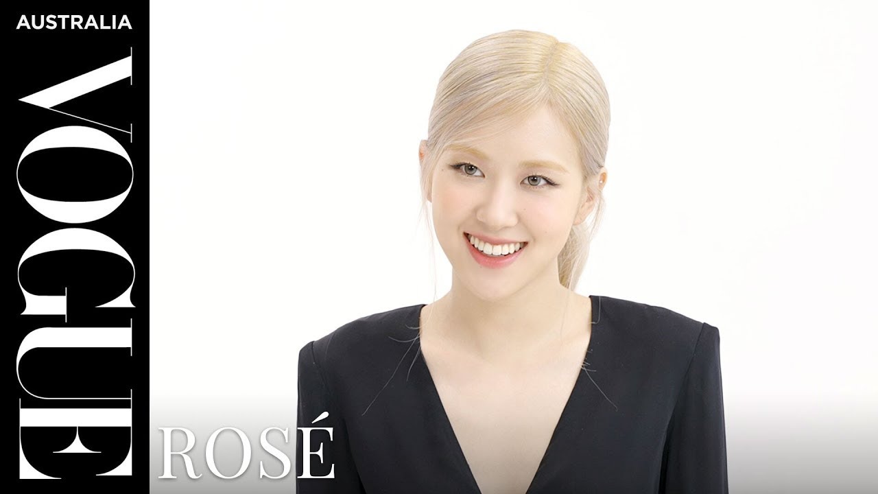 Vogue quizzes Blackpink's Rosé | Celebrity Interview | Vogue Australia ...