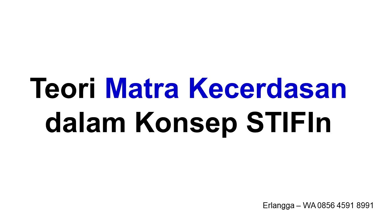 Teori Matra Kecerdasan dalam Konsep STIFIn - Tes STIFIn - YouTube