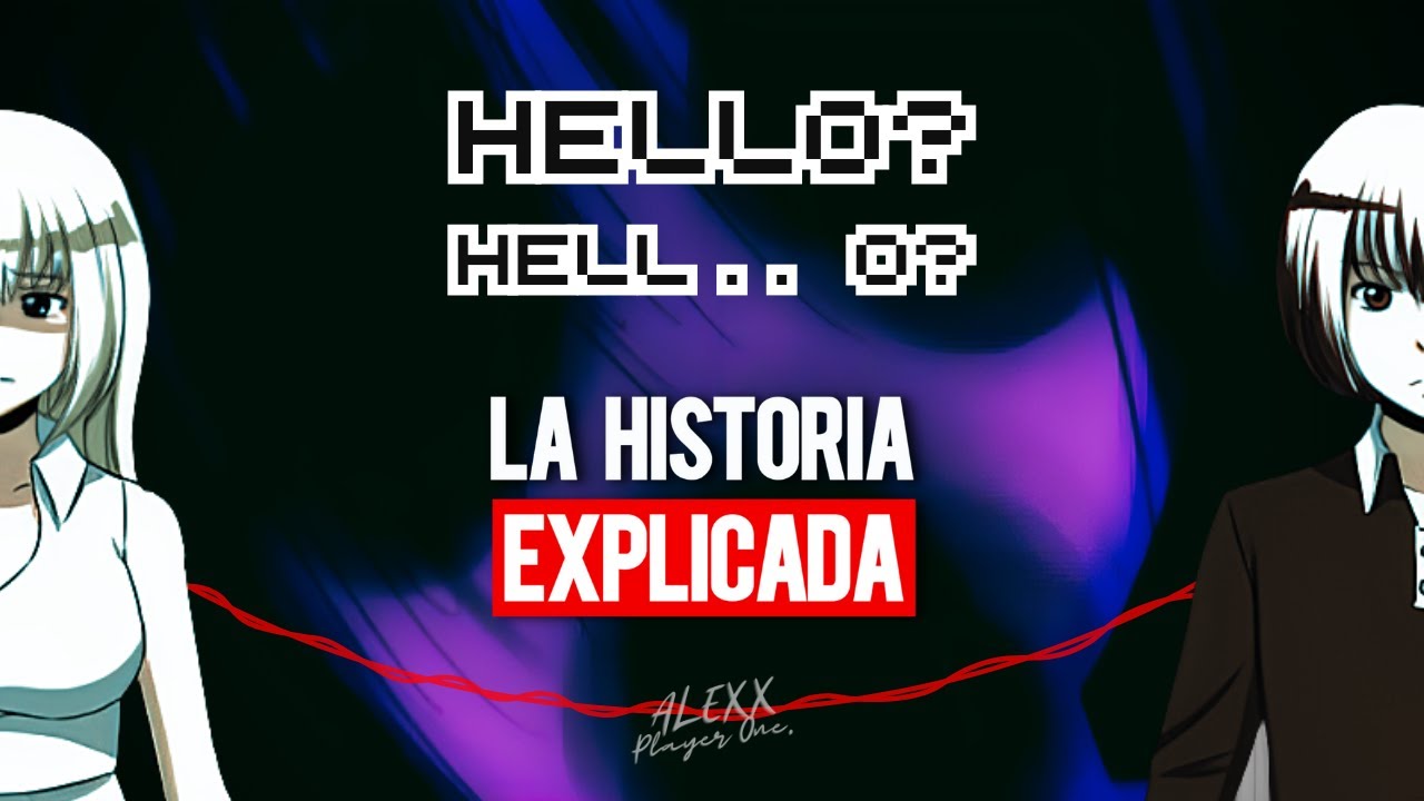 Hello? Hell.. o? es MÁS profundo de lo que recuerdas - Historia explicada +37 Finales - YouTube