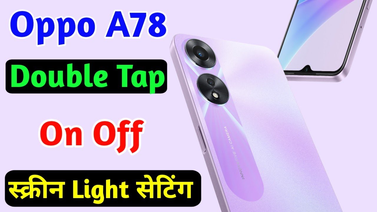 oppo a78 double tap on off screen,how to double click screen light on ...