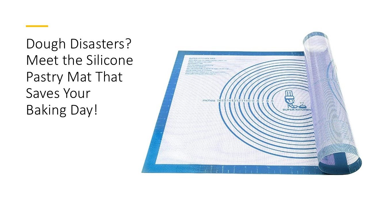 Dough Disasters? Meet the Silicone Pastry Mat That Saves Your Baking ...