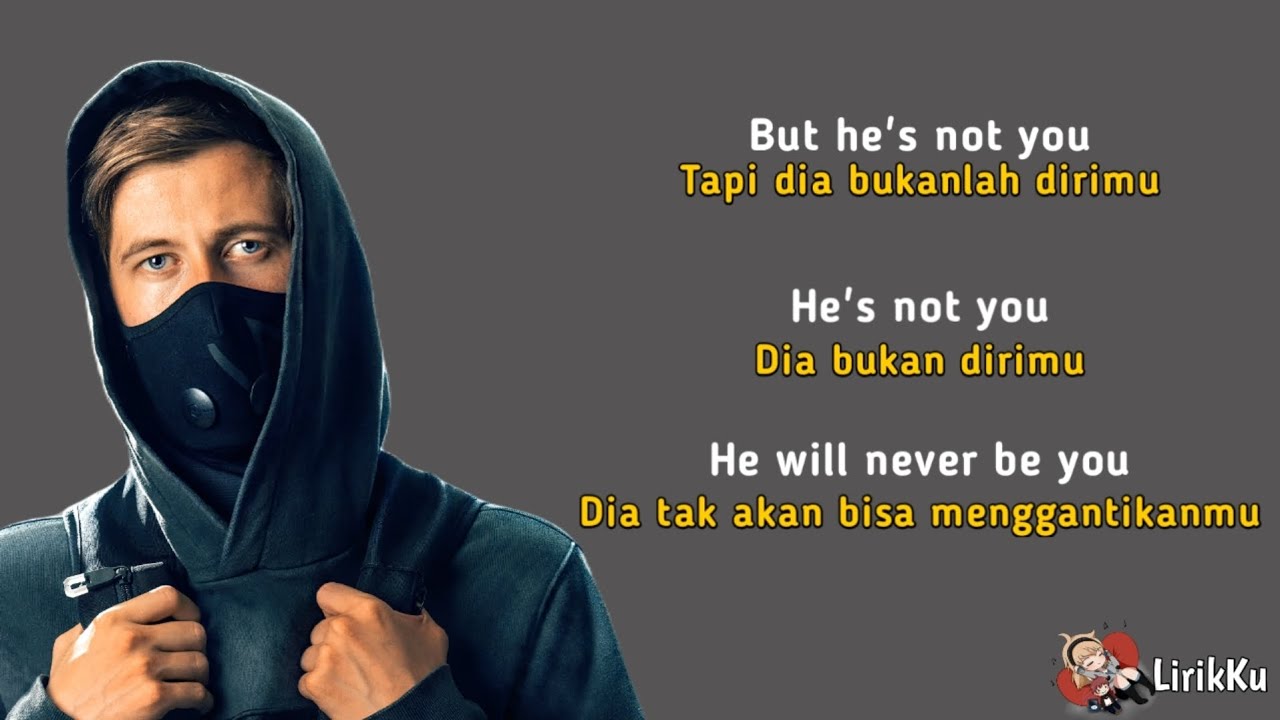 Not You - Alan Walker ft. Emma Steinbakken (Lyrics video dan terjemahan ...