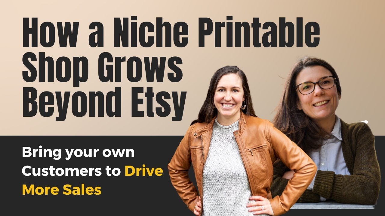 168. How a Niche Printable Shop Grows Beyond Etsy - YouTube