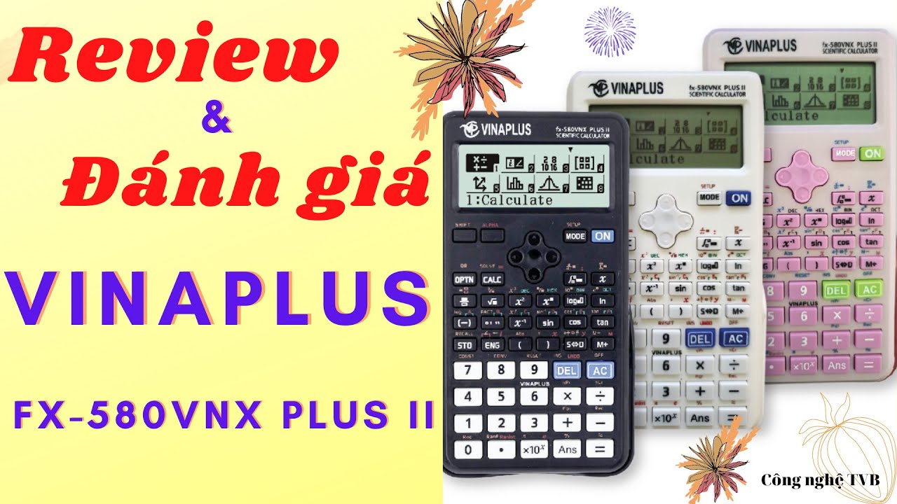 Vinaplus fx-580VNX Plus II Review và đánh giá nhanh vinaplus 580 - YouTube