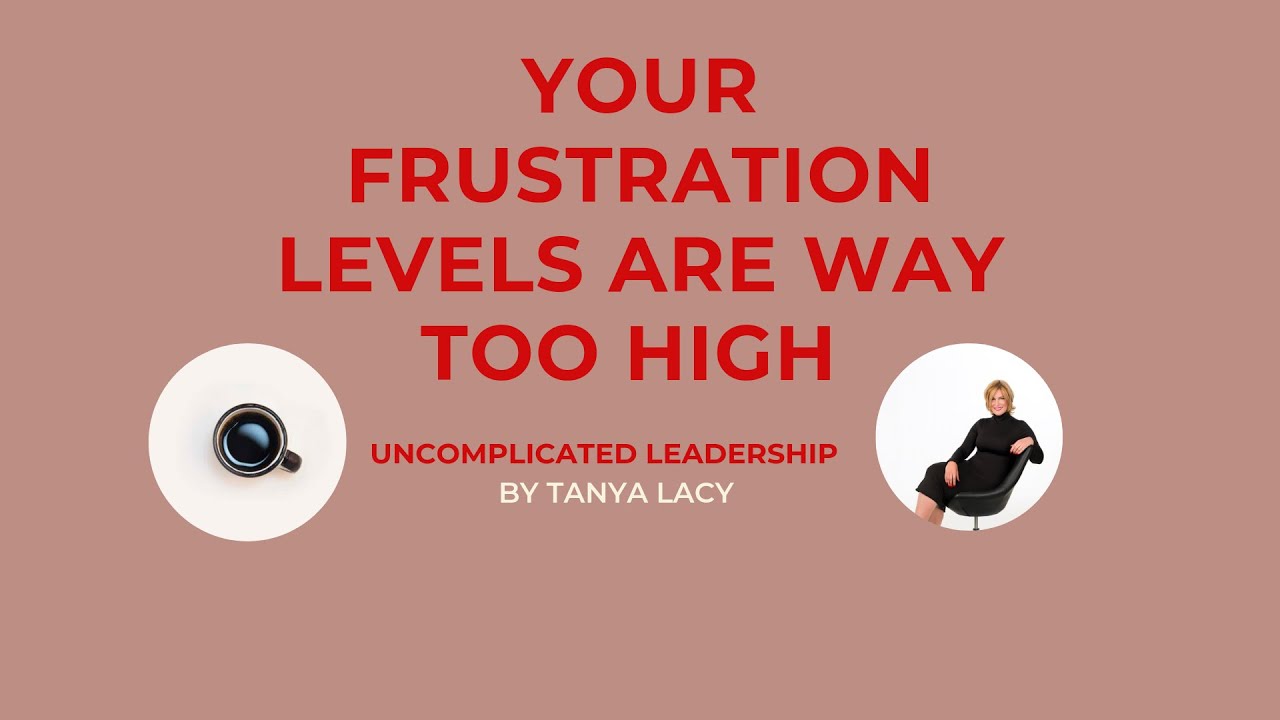 Episode 1 of 4 Your Frustration Levels Are Way Too High.... - YouTube