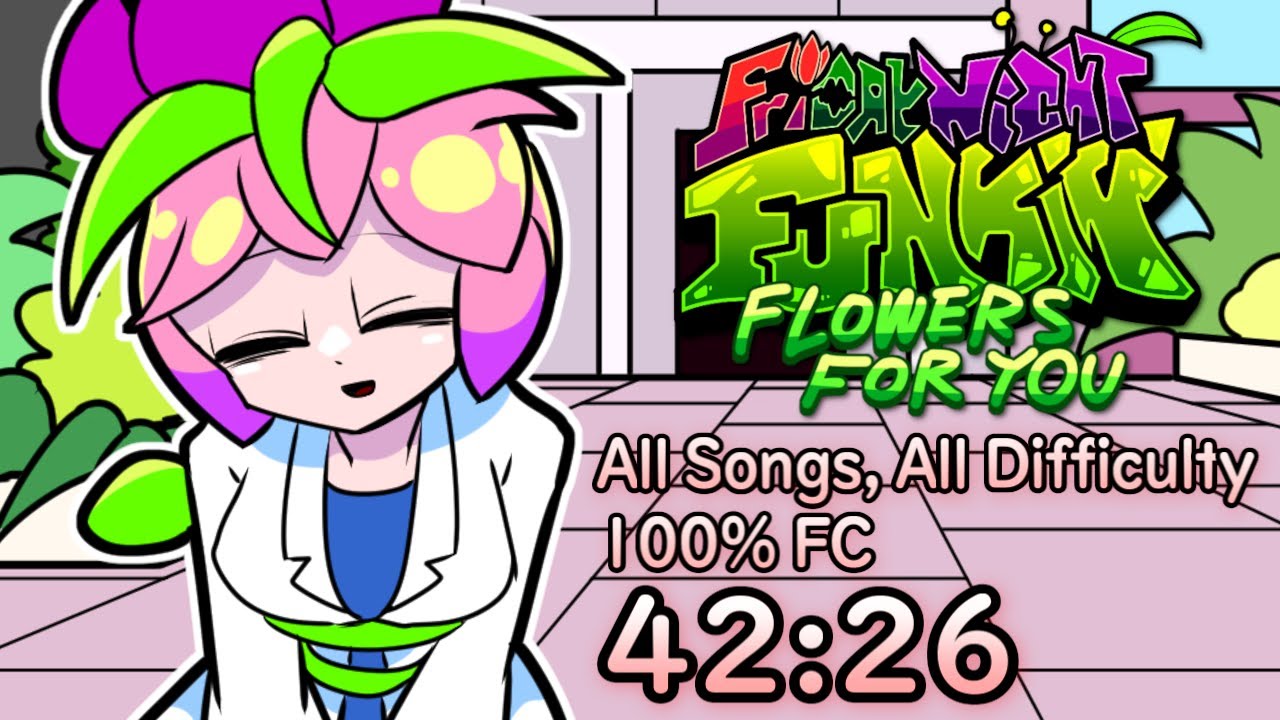 [Friday Night Funkin'] Flower For You (All Songs , All Difficulty) Full ...