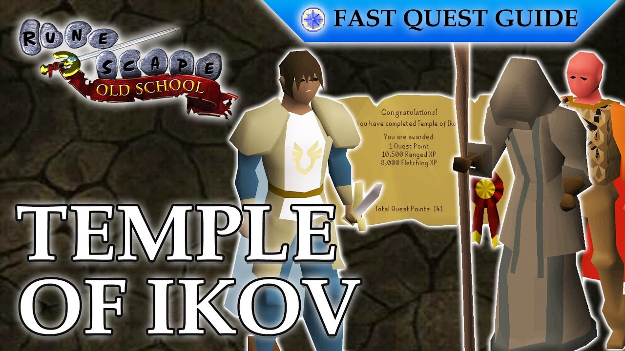 Temple Of Ikov Quest [Siding With Lucien] | OSRS Quality Quick Guide ...