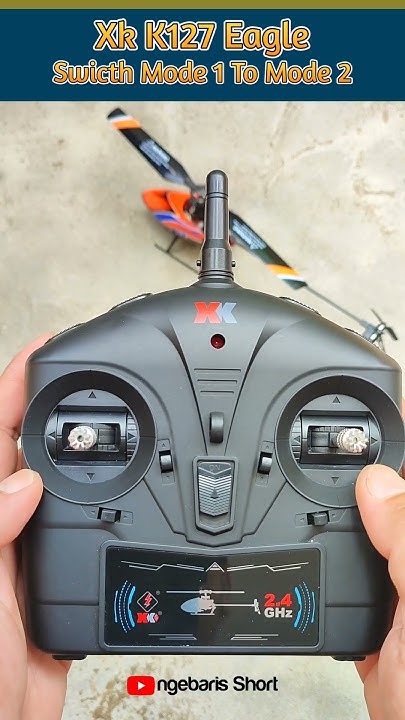 XK K127 Swicth Mode 1 To Mode 2 - YouTube