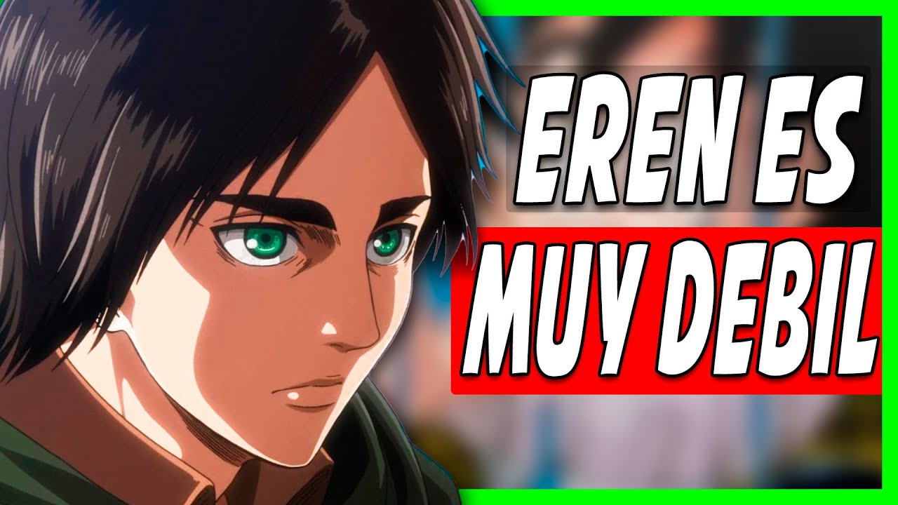 EREN vs TODOS los ANIMES || EREN el Mas SOBREVALORADO - YouTube