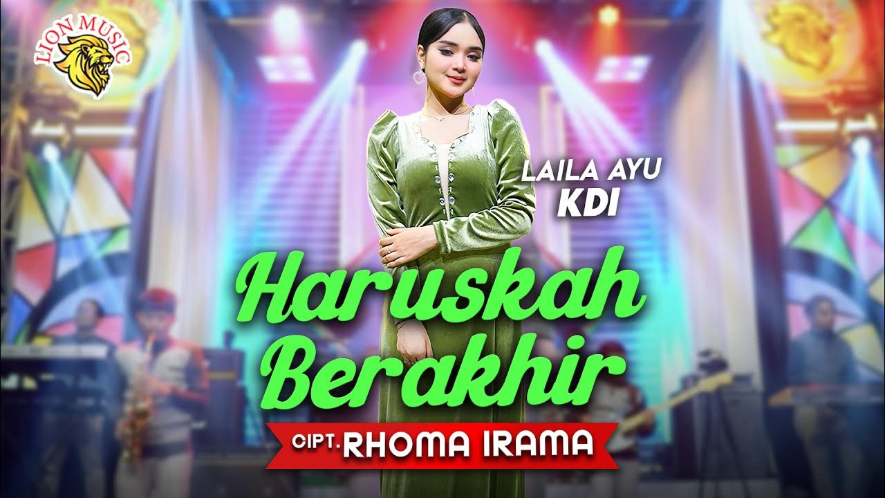 Laila Ayu KDI - Haruskah Berakhir | SPESIAL Lagu Terbaik Rhoma Irama (OFFICIAL LIVE LION MUSIC ...