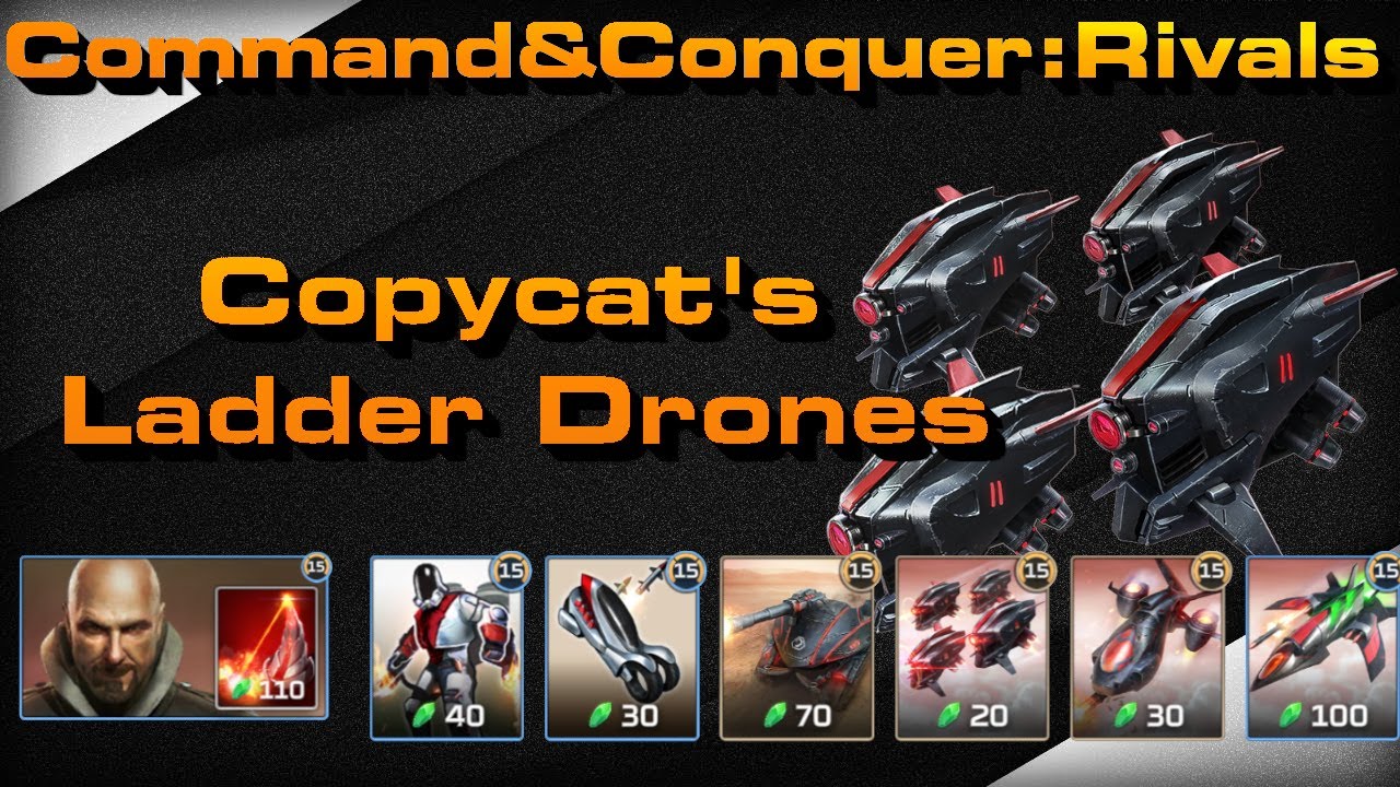 C&C Rivals: Copycat's Ladder Drones! - YouTube