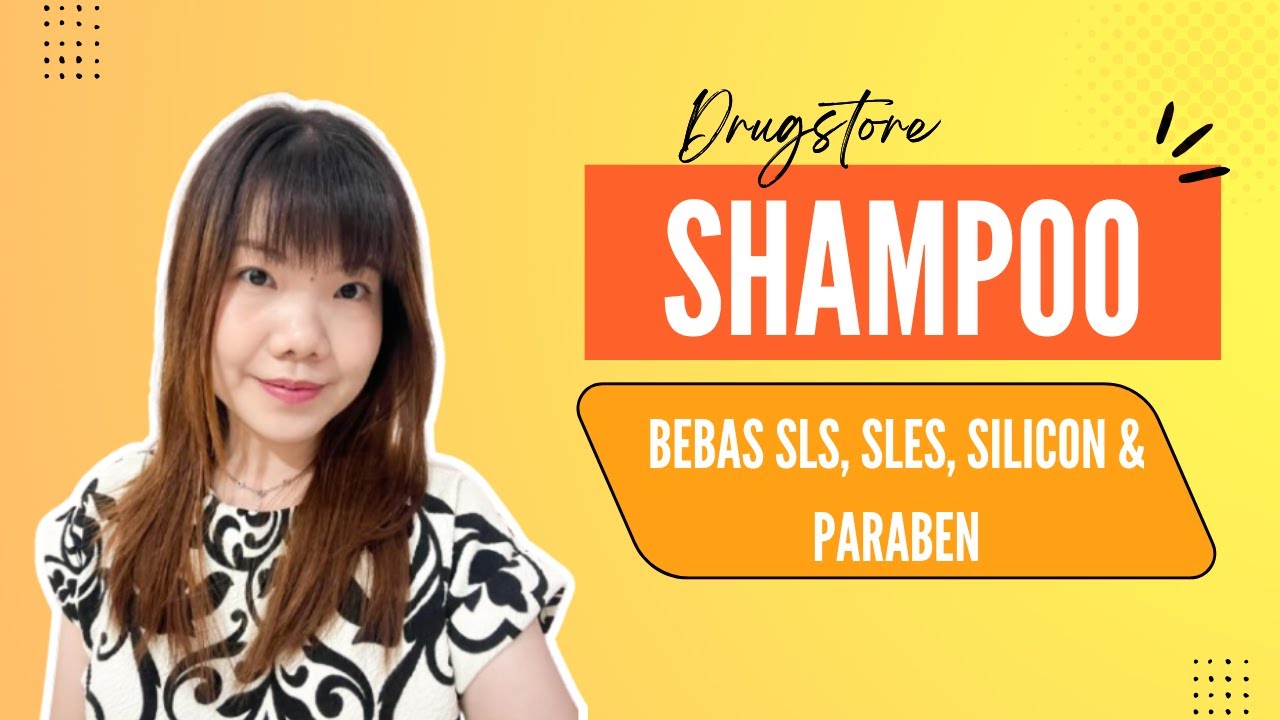 Drugstore Shampoo bebas SLS, SLES dan Paraben - YouTube