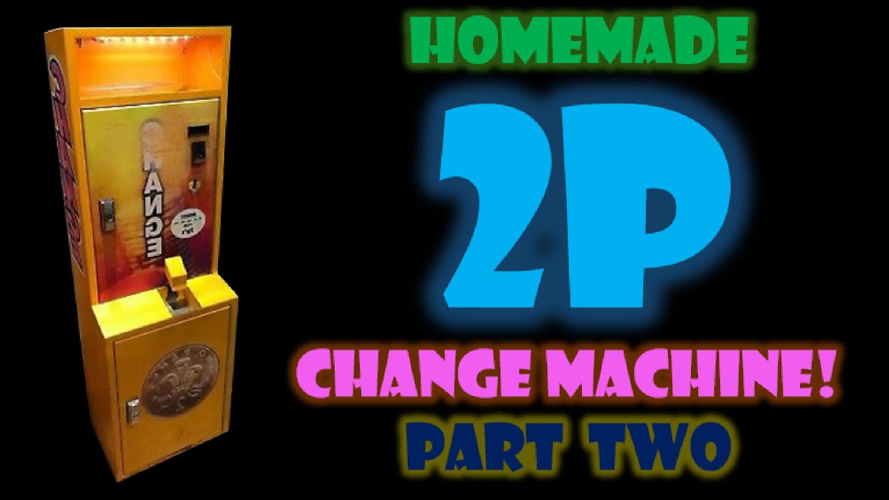2p Change Machine Build Update! - YouTube