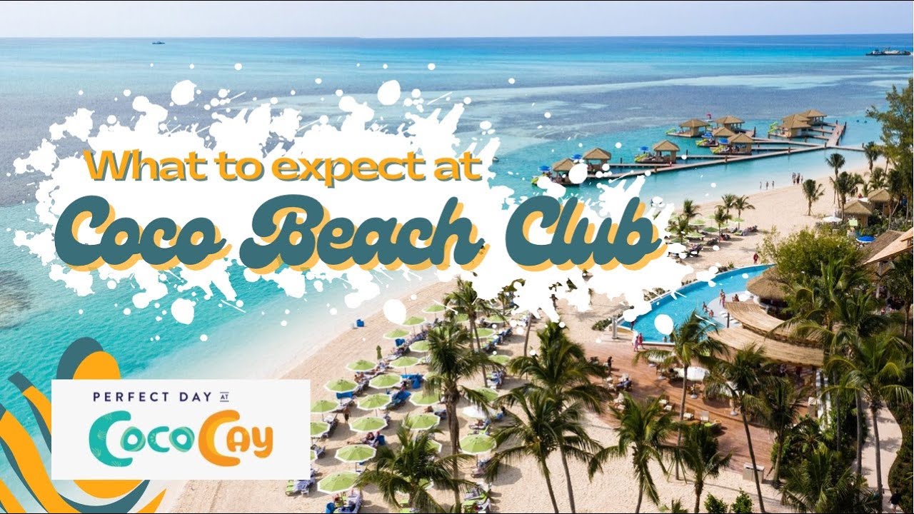 Coco Beach Club | What To Expect | Perfect Day Coco Cay #cruise # ...