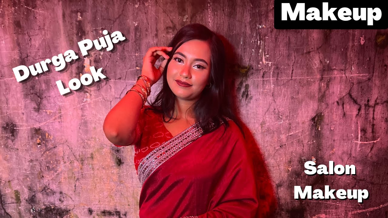Durga Puja Look by Best rated Makeup Artist's Salon | Durga Puja 2022 😊 ...