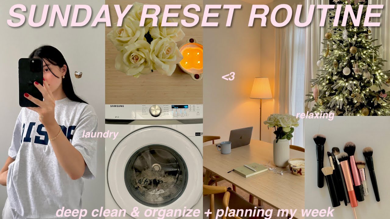 SUNDAY RESET ROUTINE🫧 deep clean & organize with me + planning for the ...