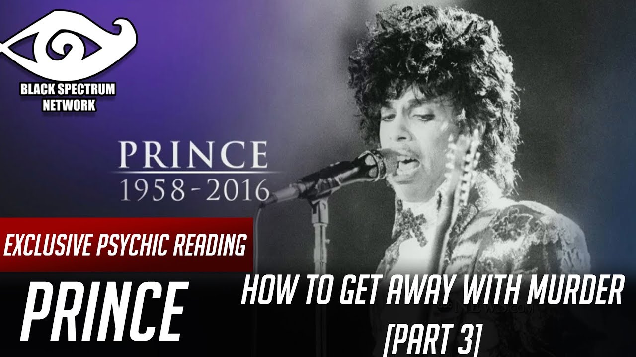 Psychic Reading - Prince - How to Get Away with Murder [Part 3] - YouTube