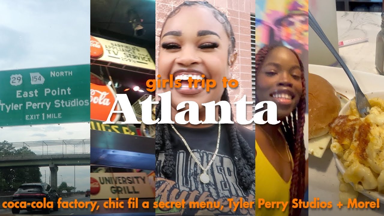 Atlanta Girls Trip Getaway! - YouTube