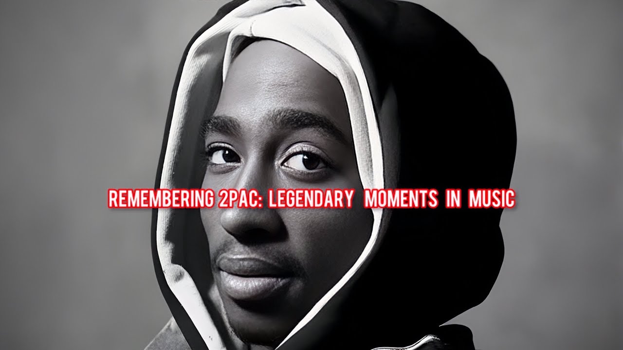 Remembering Tupac: Legendary Moments in Music - YouTube