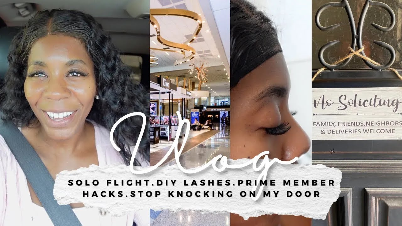 Weekly Vlog These DIY Lashes Are Everything, Solo Trip & Stop Coming To ...