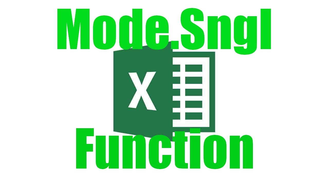 How To Use The Mode Sngl Function In Excel YouTube How To Use The Mode Sngl Function In Excel YouTube