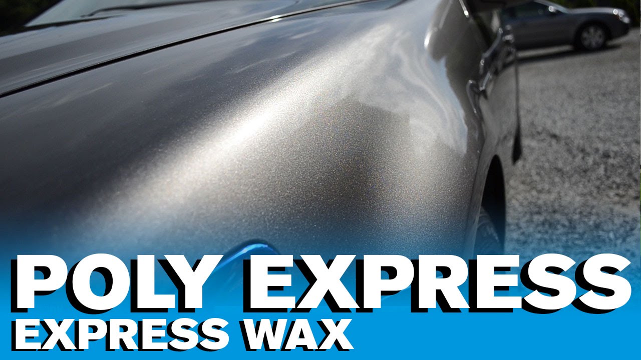 Poly Express - Express Wax - YouTube