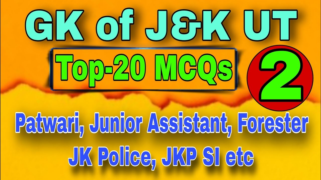 GK with Special Ref to J&K || Top 20 MCQs Part-2 - YouTube