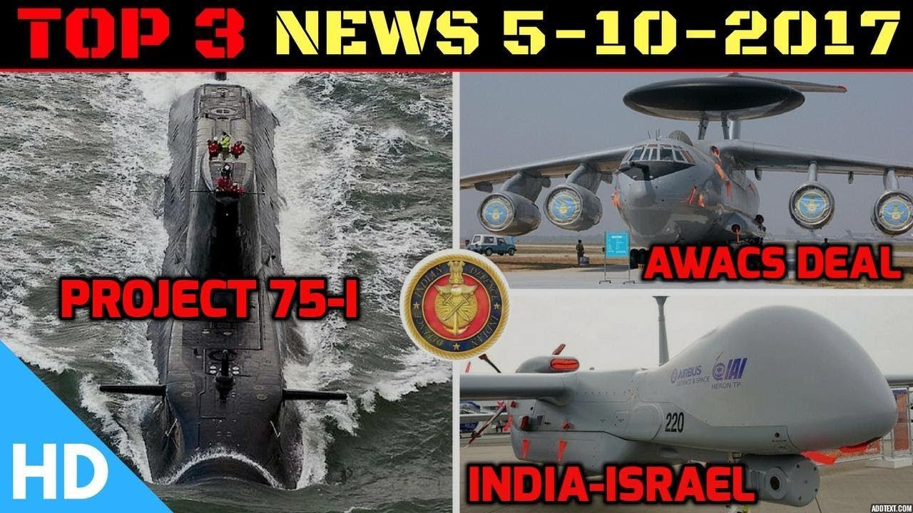 Indian Defence Updates : India Israel Defence, Project 75i India, India ...